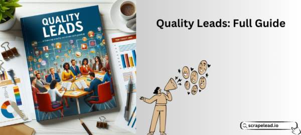 Quality Leads: Full Guide
